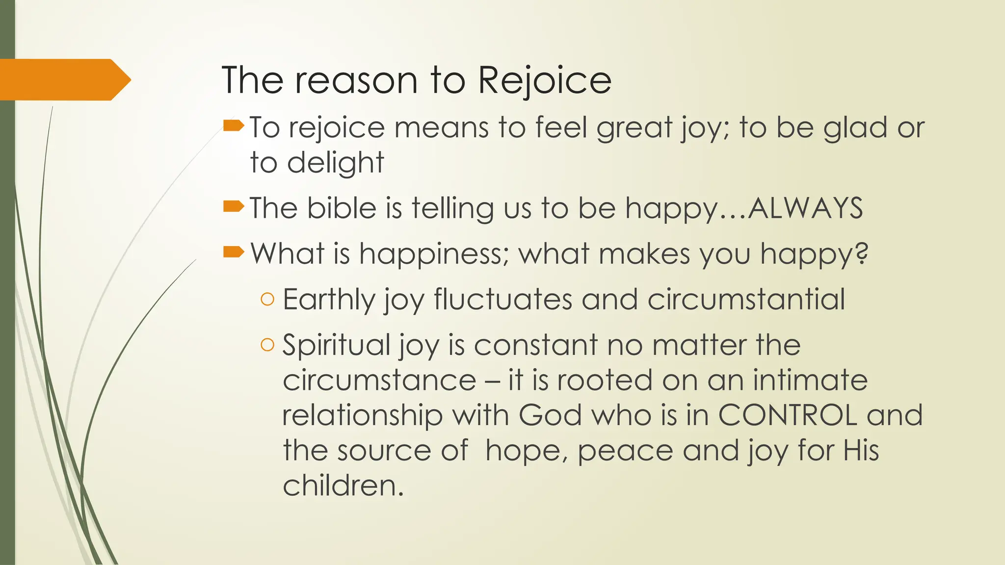 REJOICE IN THE LORD FOR IT IS THE SOURCE OF JOY AND PEACE | PPTX