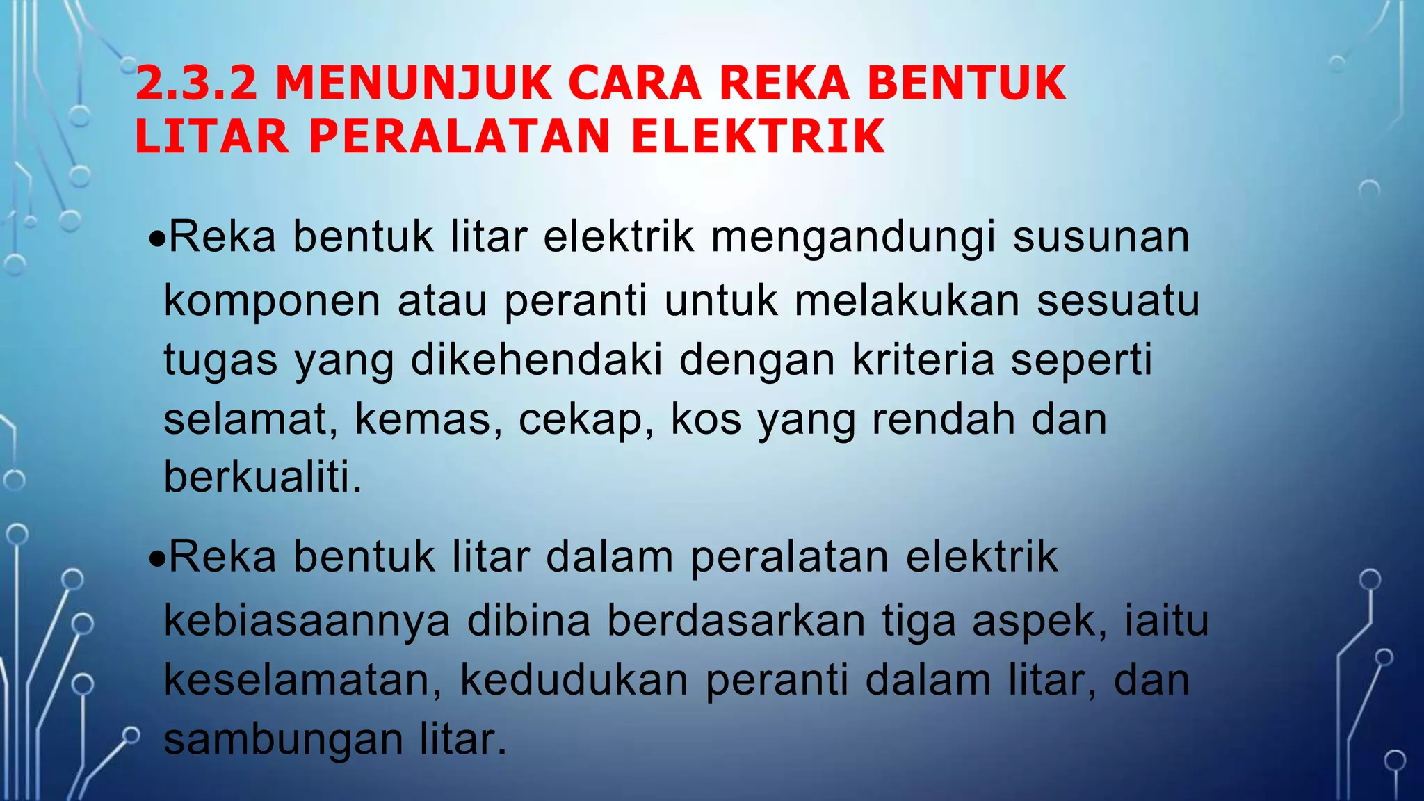 Reka-Bentuk-Elektrik.pptx