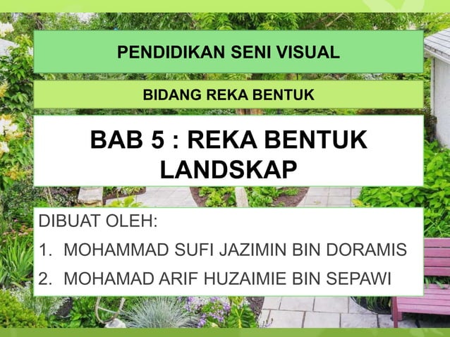 REKA BENTUK LANDSKAP PENDIDIKAN SENI VISUAL TINGKATAN 3 | PPTX
