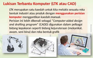 REKA CIPTA BAB 1️⃣ LUKISAN TERBANTU KOMPUTER T5📡.pptx
