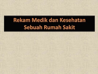 REKAM MEDIK.pptx