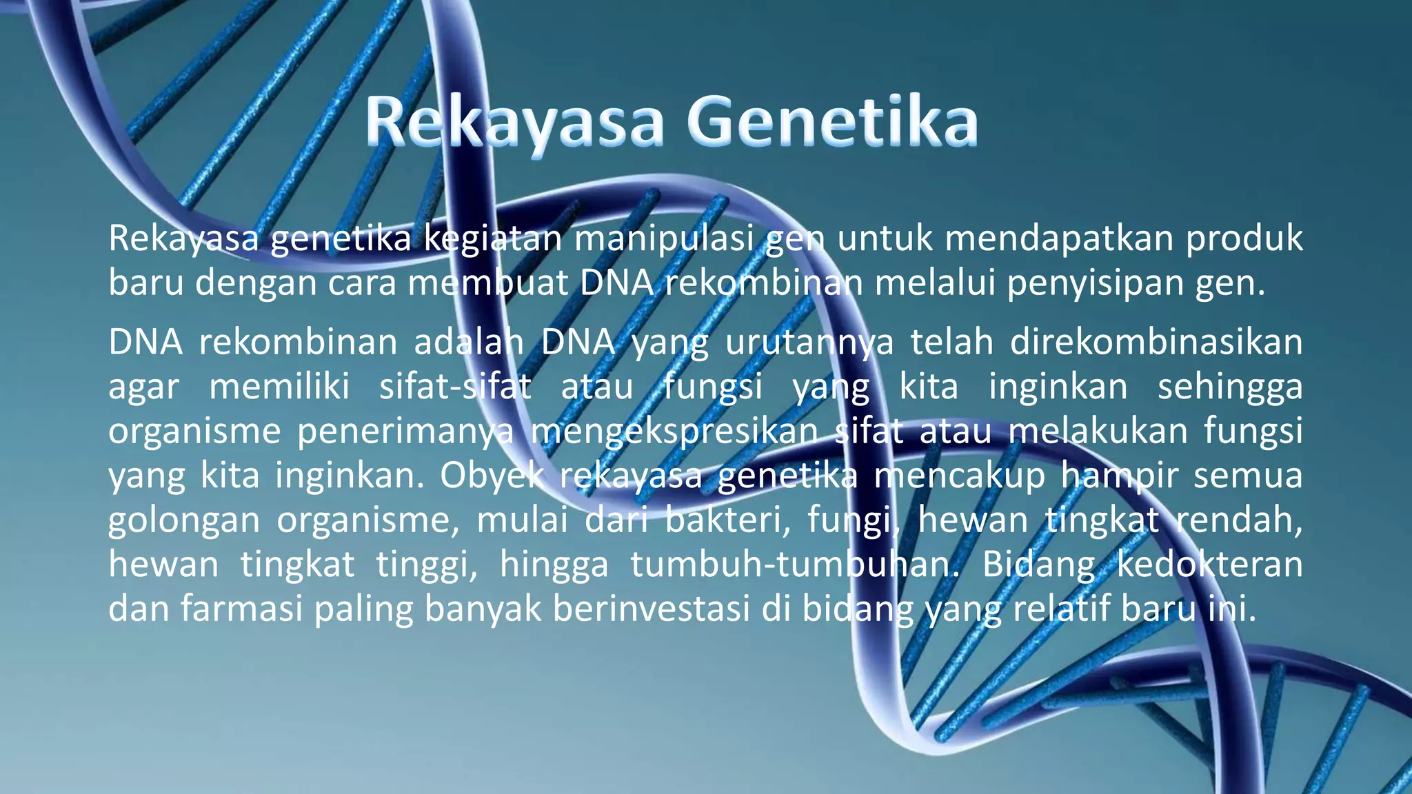 Rekayasa genetika | PPTX