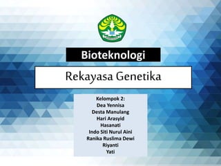 Rekayasa genetika | PPTX