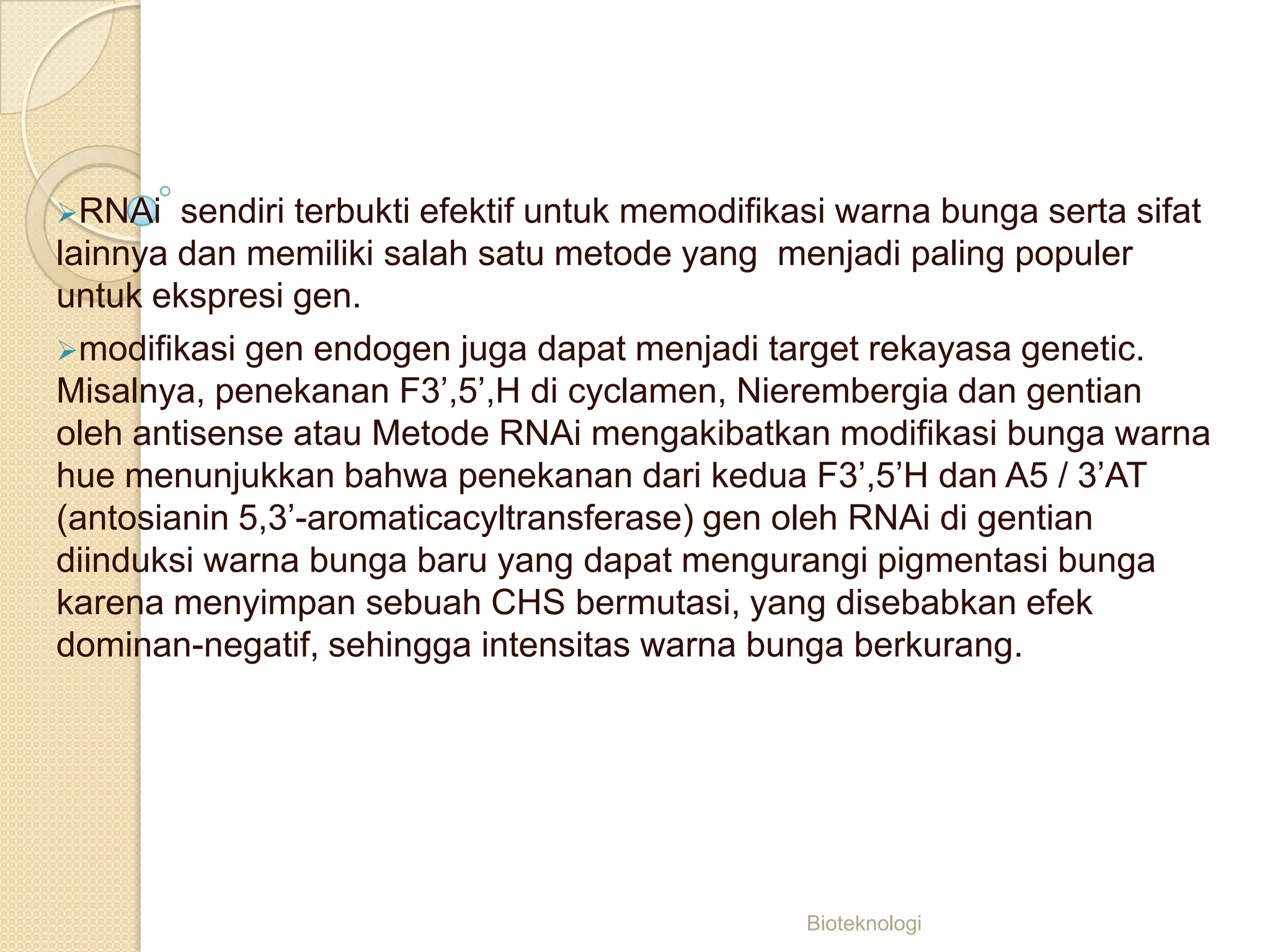 Rekayasa genetika pigmen flavonoid untuk memodifikasi warna bunga pada ...