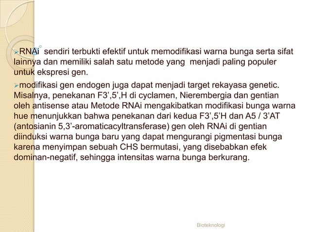 Rekayasa genetika pigmen flavonoid untuk memodifikasi warna bunga pada ...