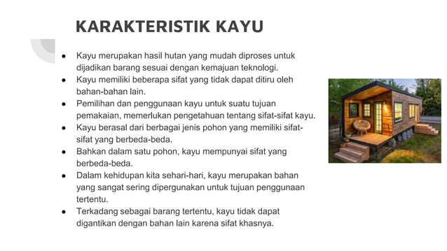 KARAKTERISTIK DAN SIFAT KAYU - KONSTRUKSI BANGUNAN | PPTX