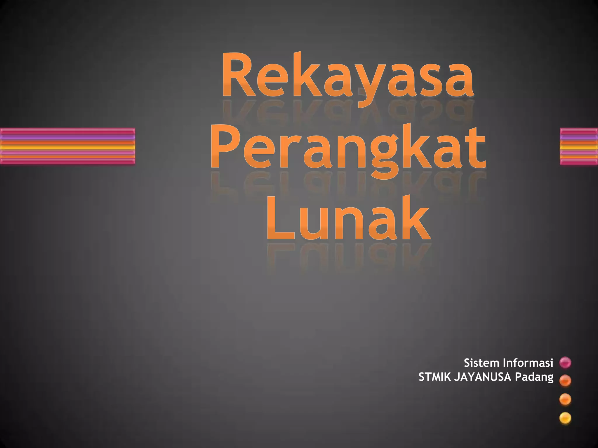 Rekayasa Perangkat Lunak | PPT