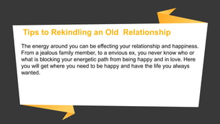 Rekindling an old relationship | PPT