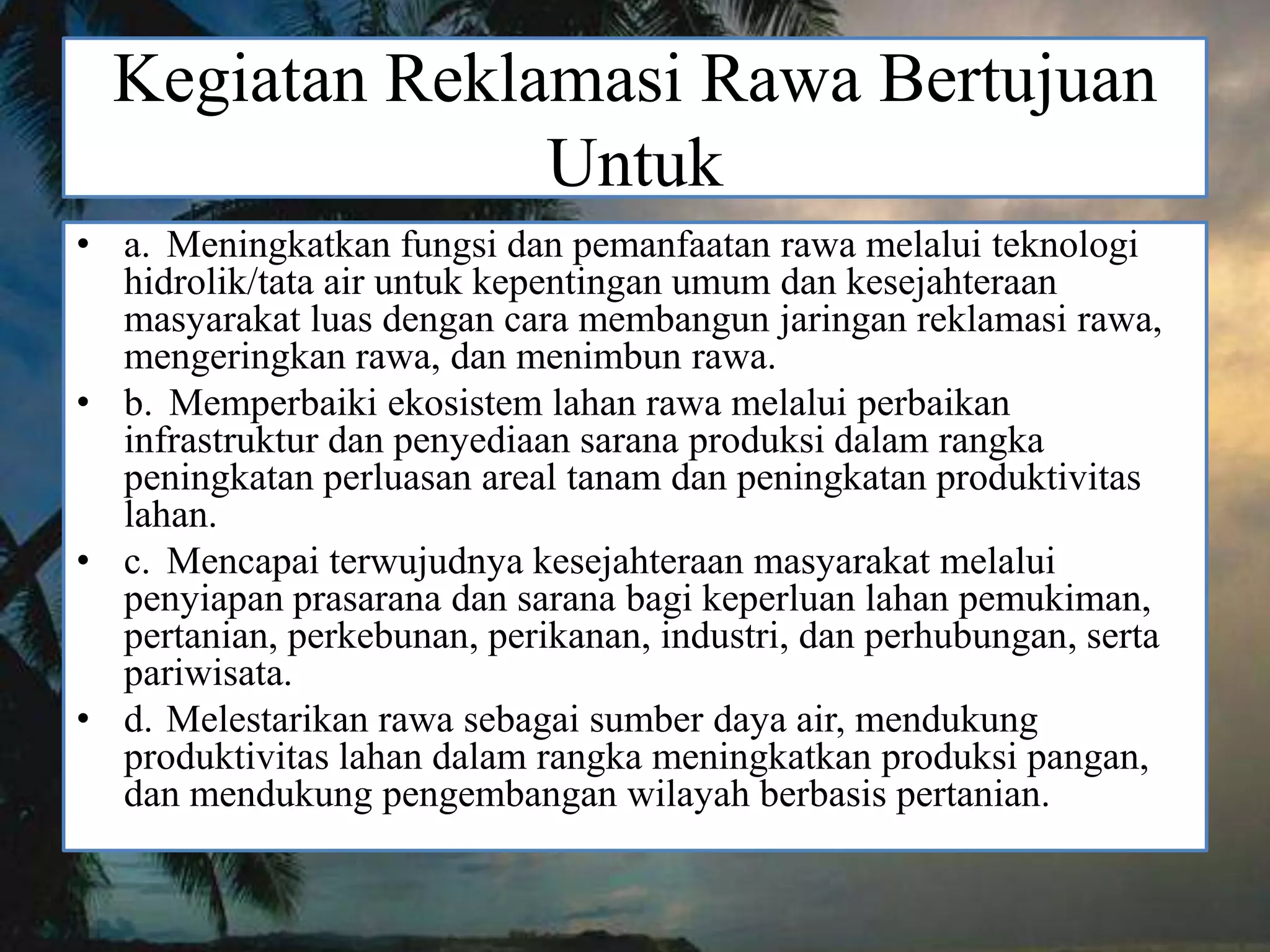 Reklamasi lahan rawa | PPTX