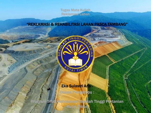 Reklamasi Pasca Tambang_Eka Sulastri.ppt