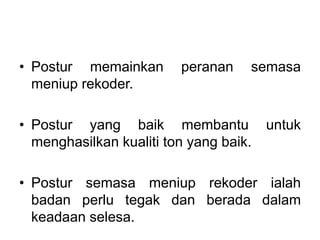 Teknik Bermain Rekoder | PPTX