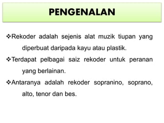 Teknik Bermain Rekoder | PPTX