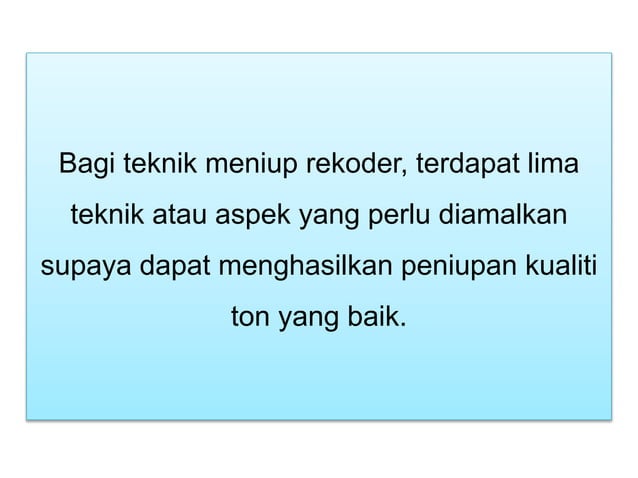 Teknik Bermain Rekoder | PPTX