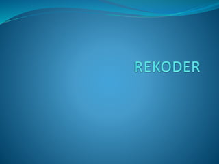 REKODER SLAID | PPTX