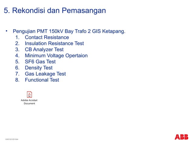 Rekondisi & Penggantian PMT GIS 150 kV Ketapang.pptx
