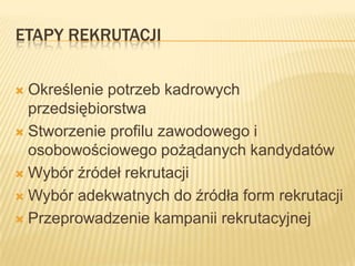 Rekrutacja, Selekcja, Adaptacja | PPT