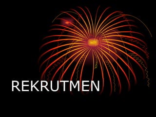 rekrutmen dan seleksi karyawan (penjelasan dan tahapan) | PPT