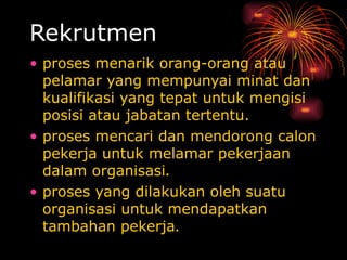 rekrutmen dan seleksi karyawan (penjelasan dan tahapan) | PPT