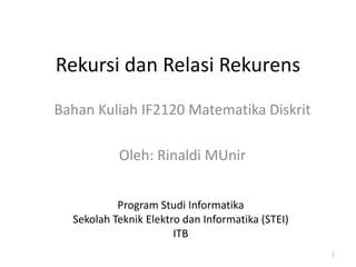 Rekursi dan relasi rekurens | PPTX