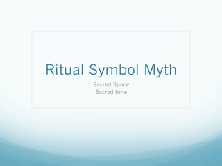 Rel 207 sacred space and sacred time | PDF