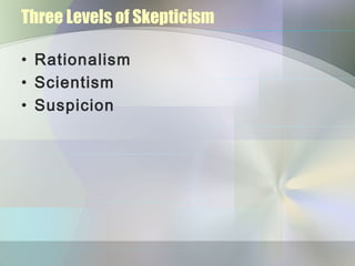 Rel 101 skepticism | PPT