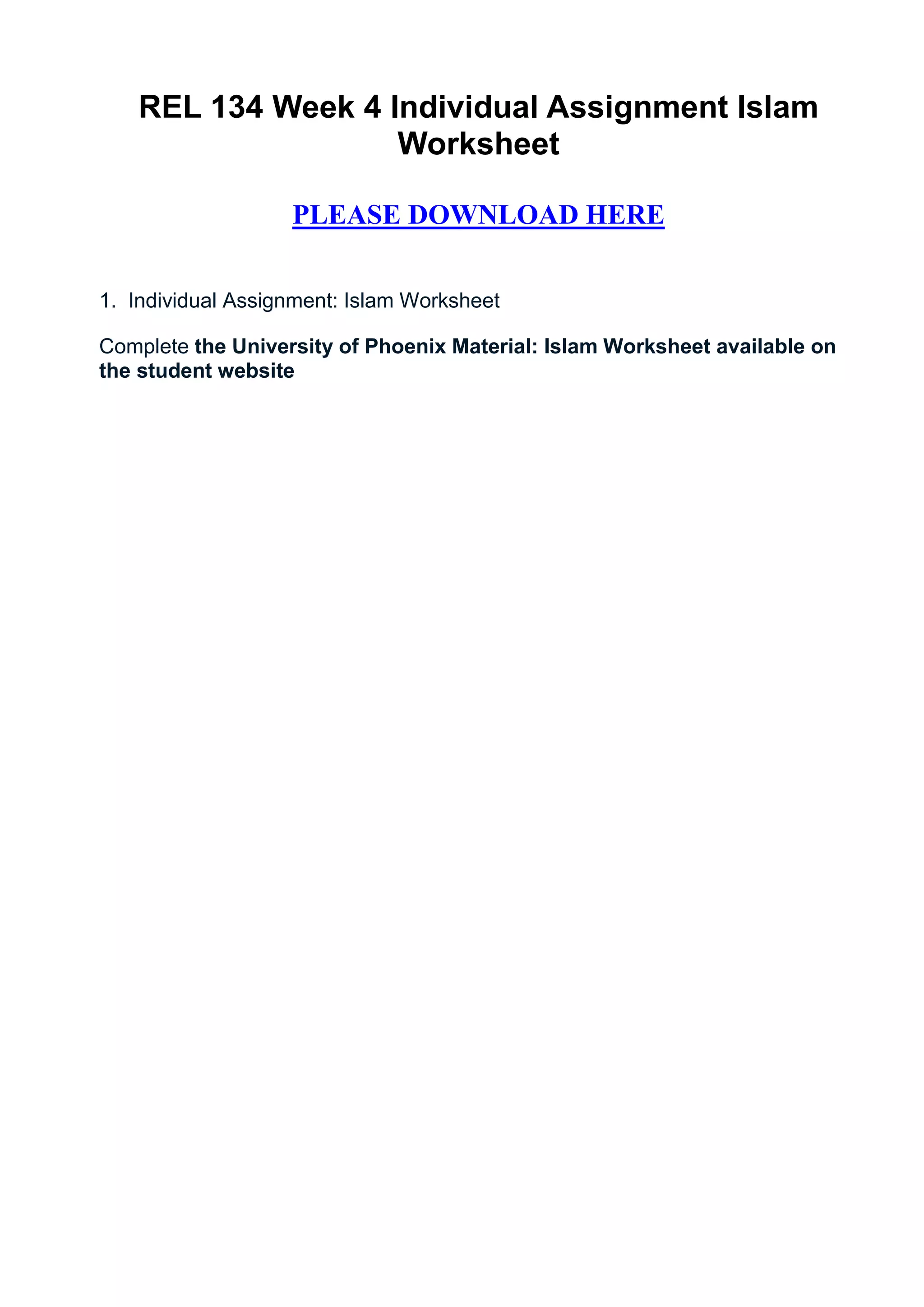 Rel 134 week 4 individual assignment islam worksheet | DOCX