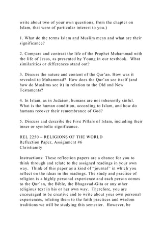 REL 2250 – RELIGIONS OF THE WORLDReflection Paper, Assignment #7.docx