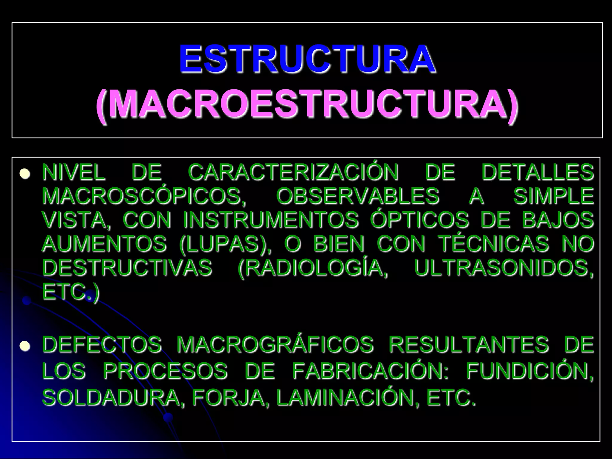 Ciencia materiales. Relación estructura-propiedades-procesado | PPSX