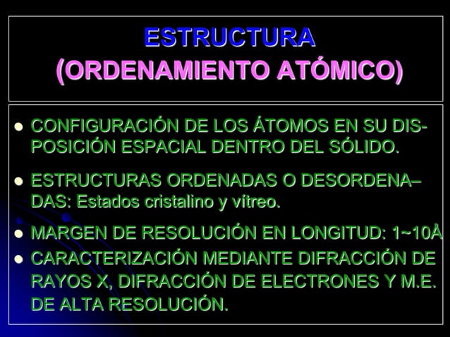 Ciencia materiales. Relación estructura-propiedades-procesado | PPSX