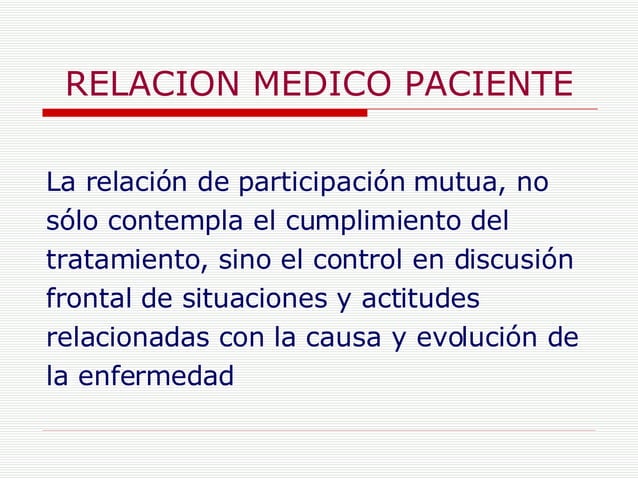 Relacion Medico Paciente | PPT