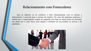 Relacionamento com fornecedores | PPTX