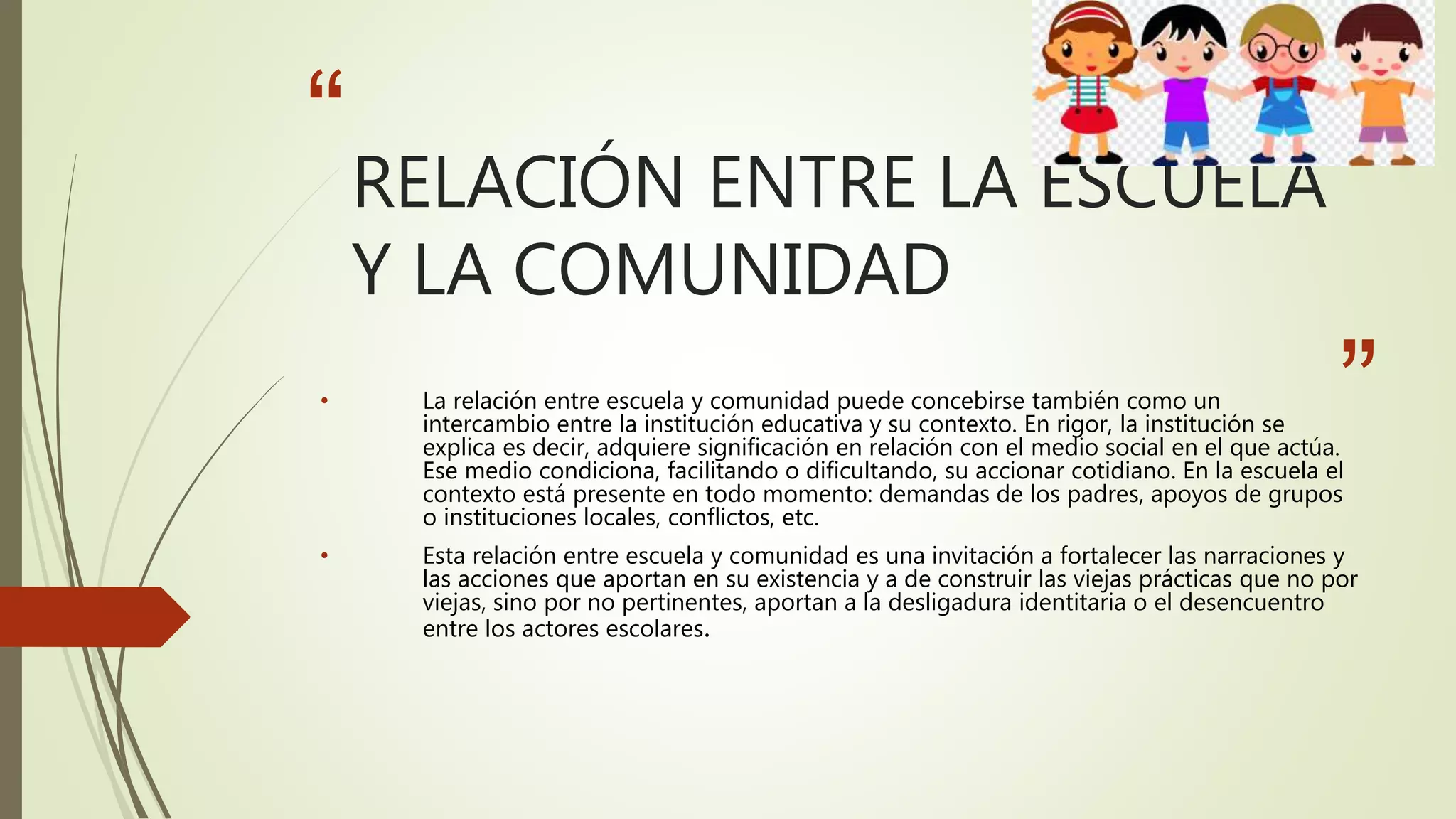 RELACION ENTRE LA ESCUELA Y LA COMUNIDAD.pptx