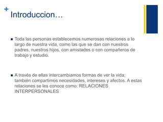 Relaciones interpersonales | PPTX