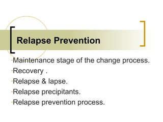 Relapse prevention | PPT