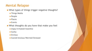 Relapse Prevention for Dual Disorders | PPTX | Mental Health | Diseases ...