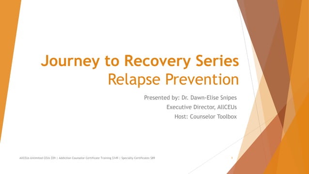 Relapse Prevention: Journey to Recovery Series | PPTX