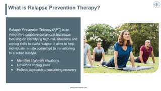 Build a Strong Recovery Foundation: Relapse Prevention Therapy | PPT