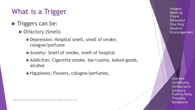 Relapse prevention: Understanding Triggers and Cravings 2017 Relapse prevention: Understanding Triggers and Cravings 2017