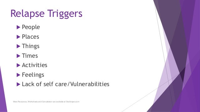 Relapse prevention: Understanding Triggers and Cravings 2017