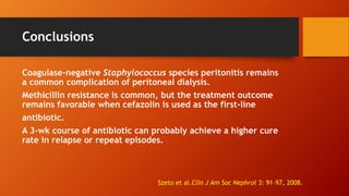 Relapsing coagulase negative staphylococcus peritonitis | PDF