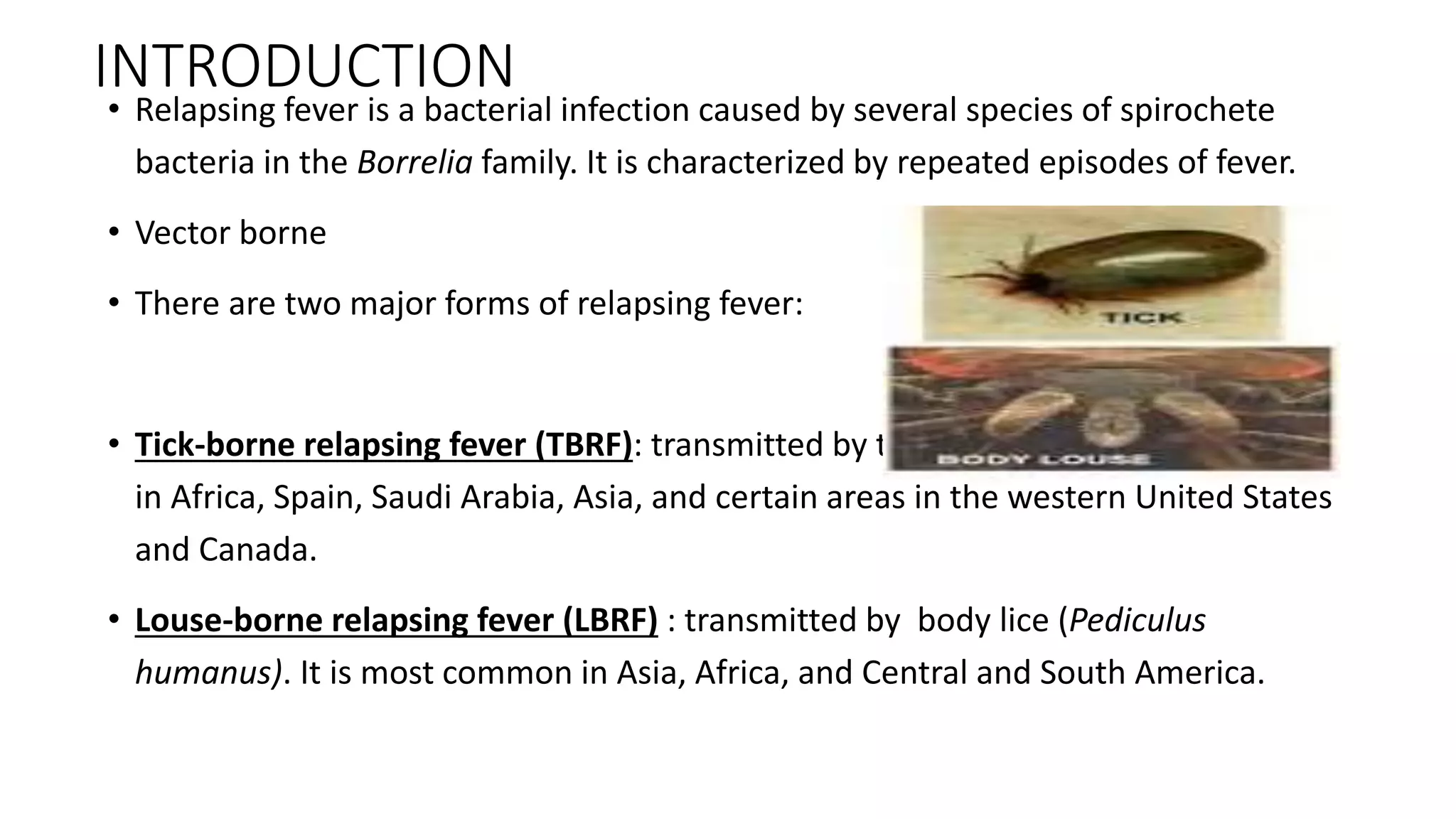 Relapsing fever | PPTX