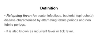 Relapsing fever notes | PPT