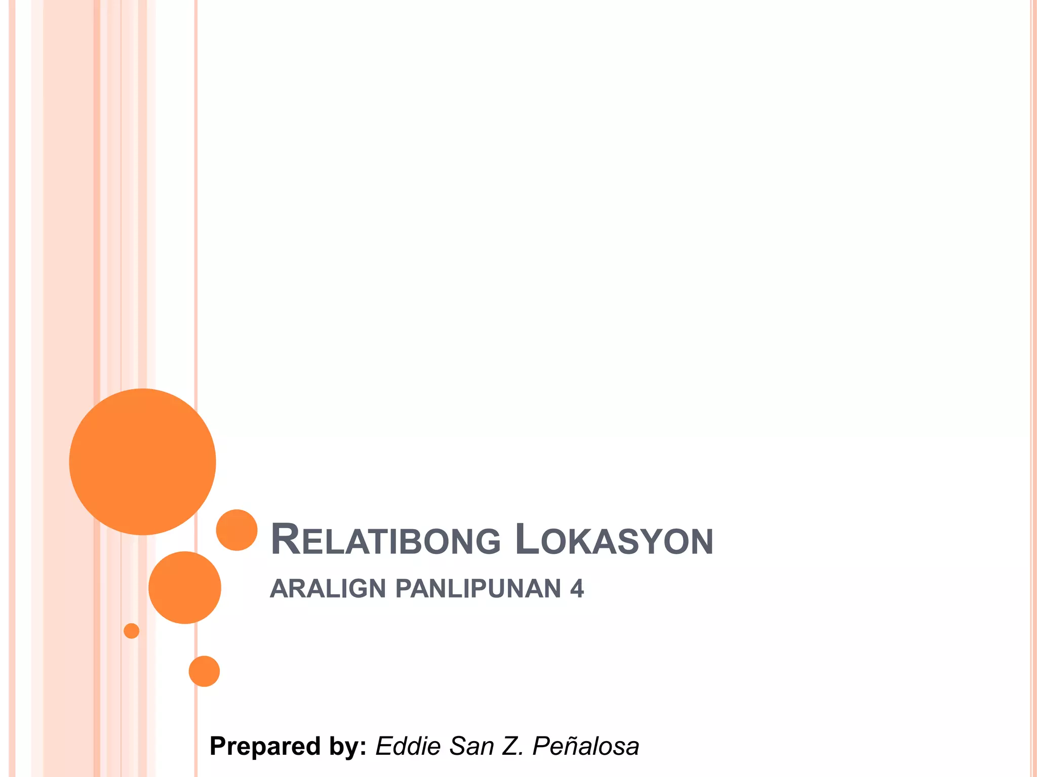Relatibong Lokasyon | PPTX