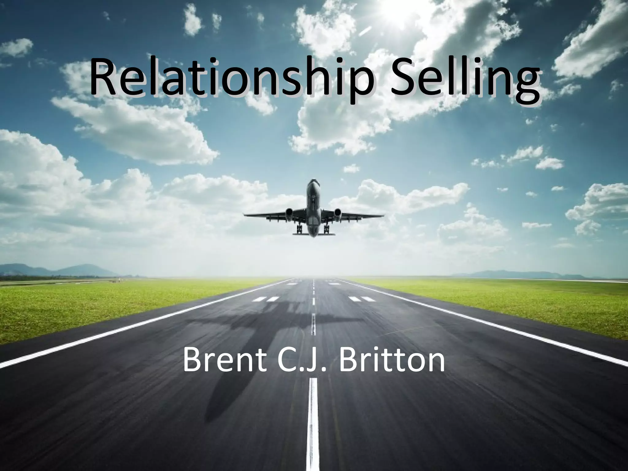 Relationship selling | PPT | Dating | Family and Relationships