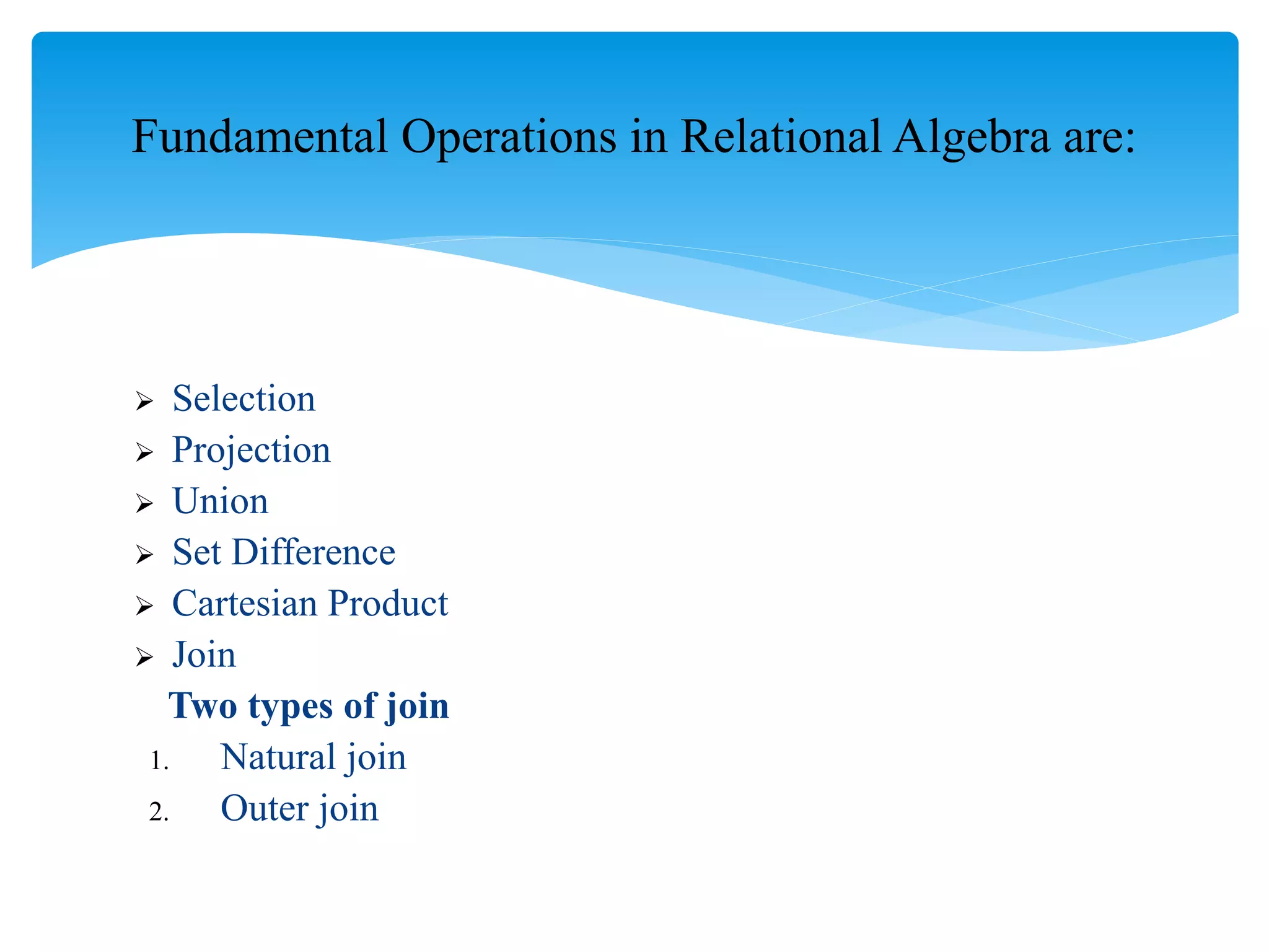 Relational algebra | PPTX | Databases | Computer Software and Applications