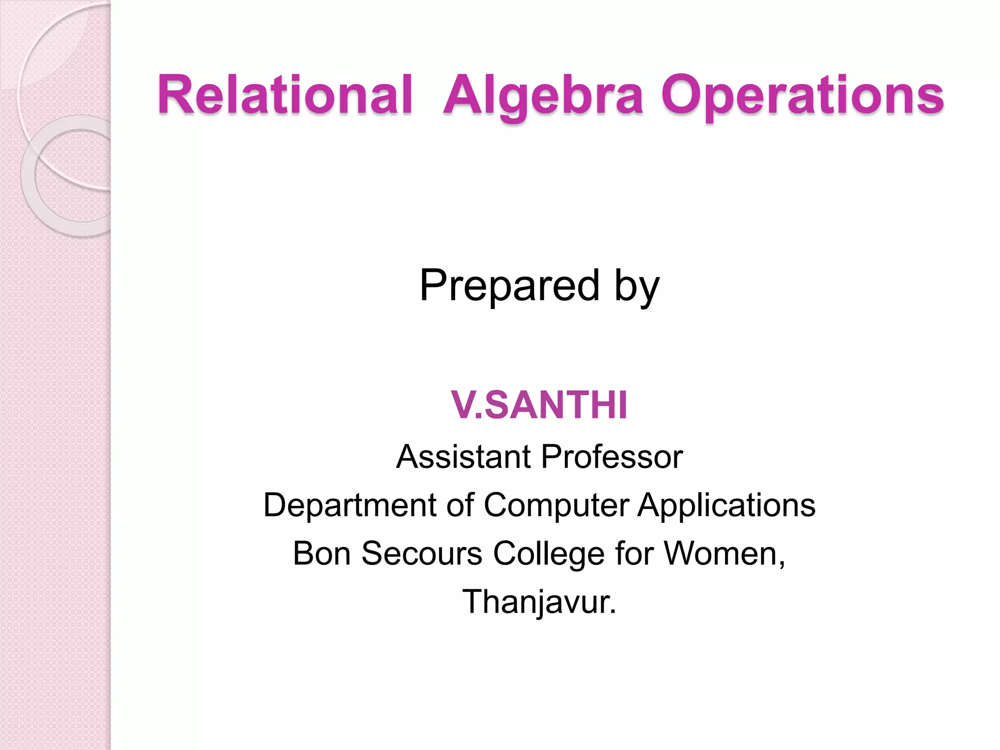 Relational Algebra Operations Ppt