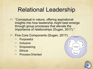 Relational and transformational leadership | PPTX