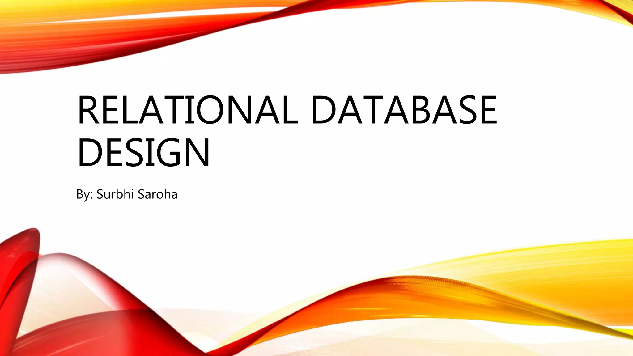 Relational Database Design Pptx Databases Computer Software And Applications