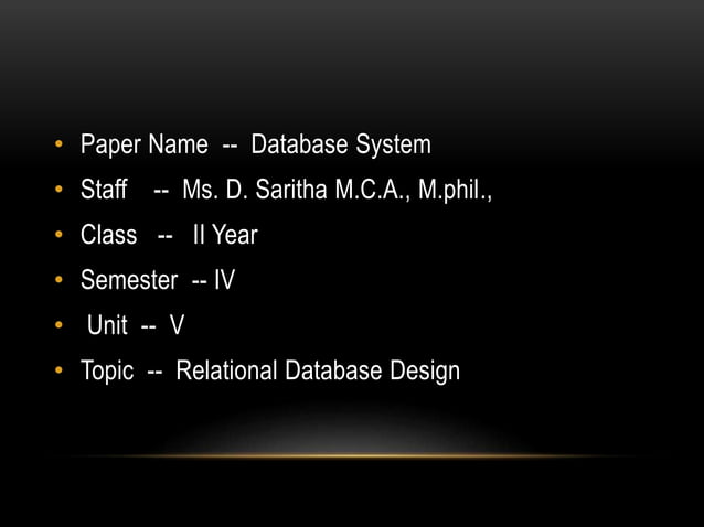 Relational database design unit(v) | PPT