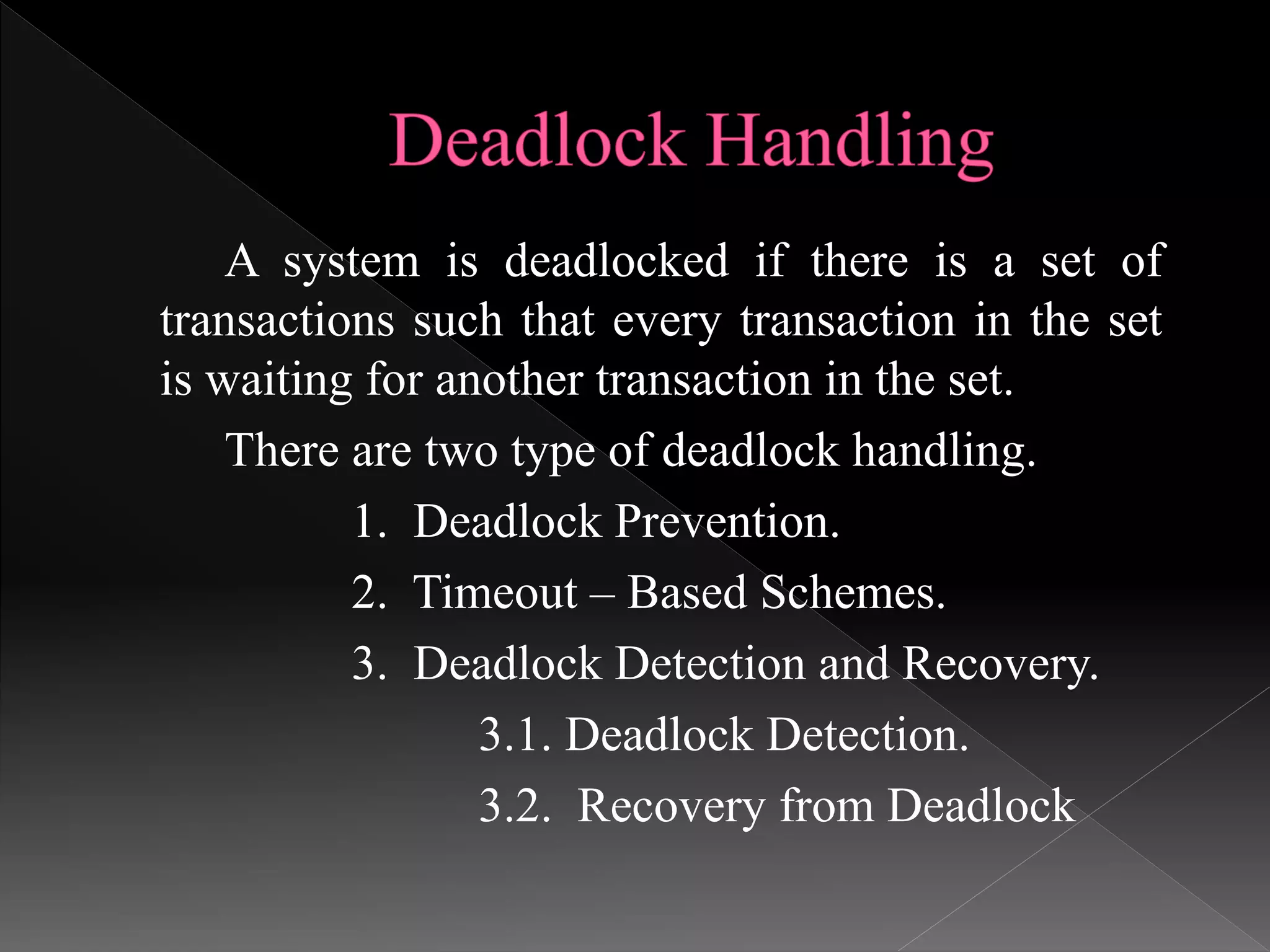 Transaction Management - Deadlock Handling | PPT